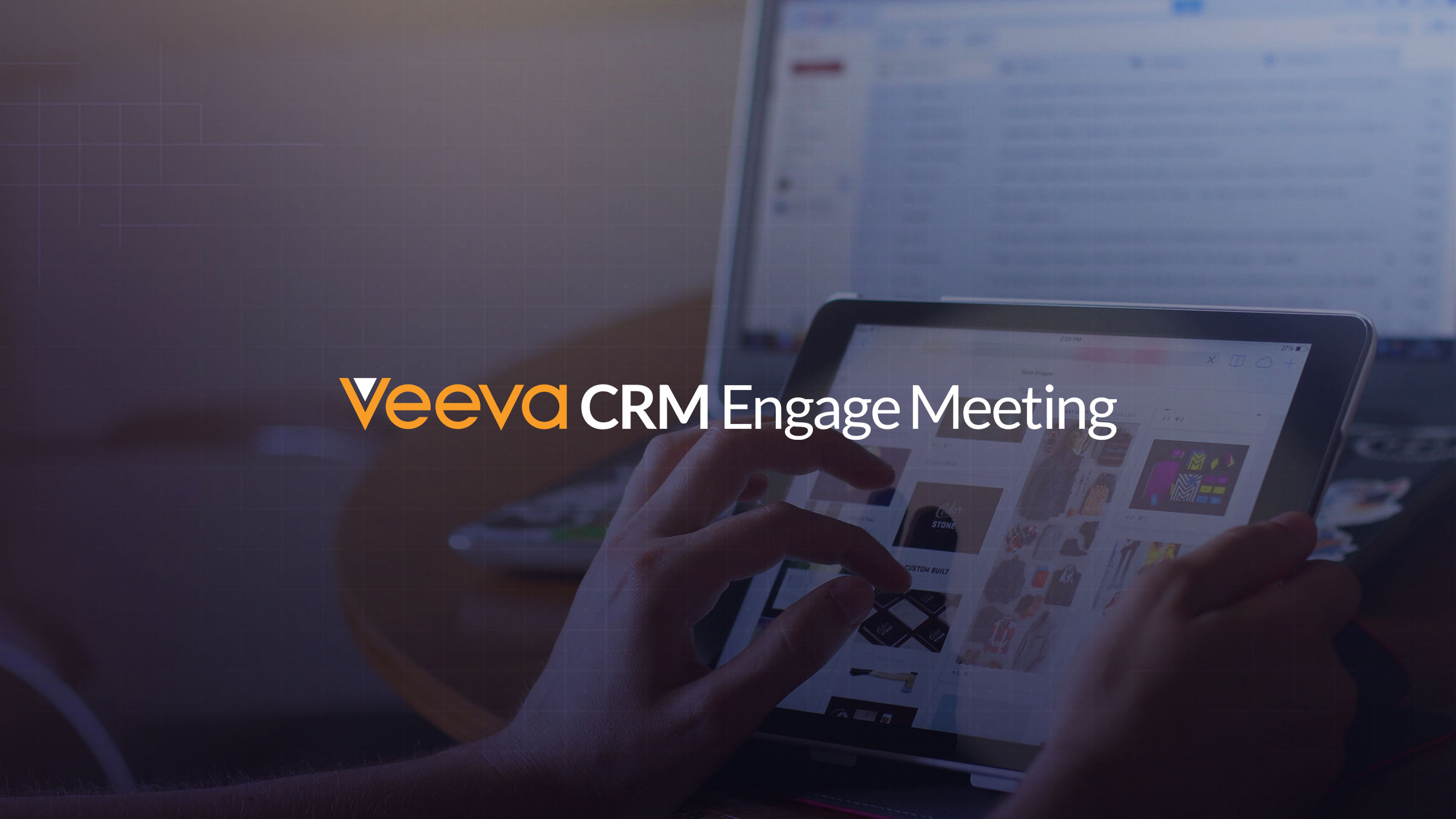 A Guide to Veeva CRM Engage Meeting - twentyeightb