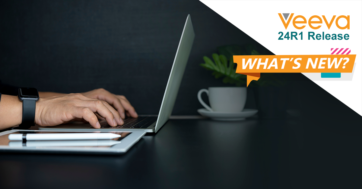 What's New? Veeva Release Article 24R1 Release